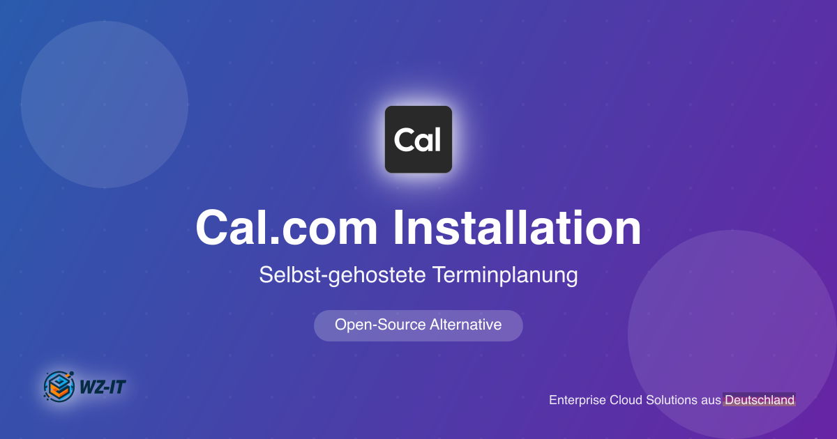 Cal.com: Die selbst-gehostete Open-Source Alternative zu Calendly