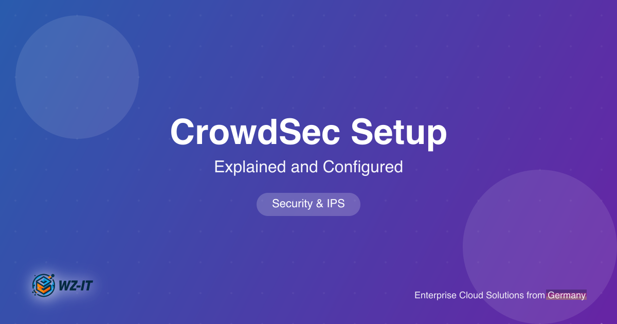 Explained and set up: Crowdsec - the better Fail2Ban alternative?