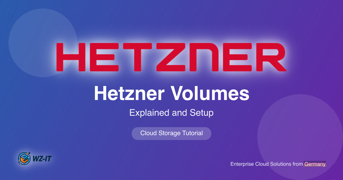 Explained and set up: Hetzner Cloud Volumes