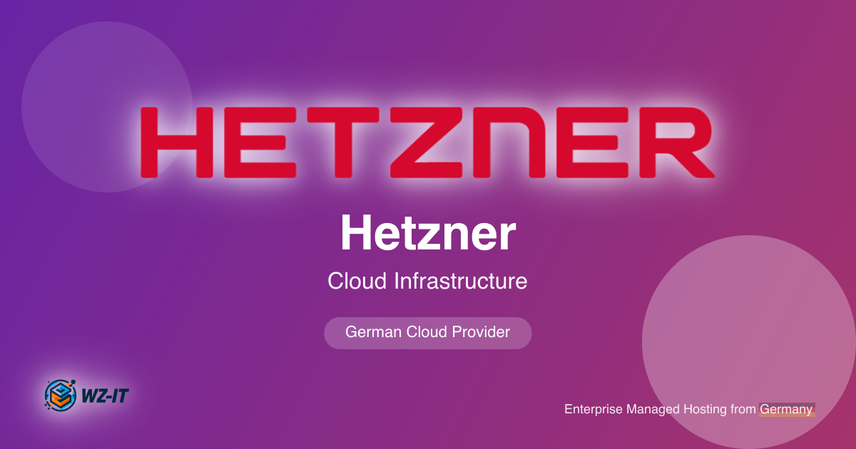 Cloud-Lösungen mit WZ-IT und Hetzner